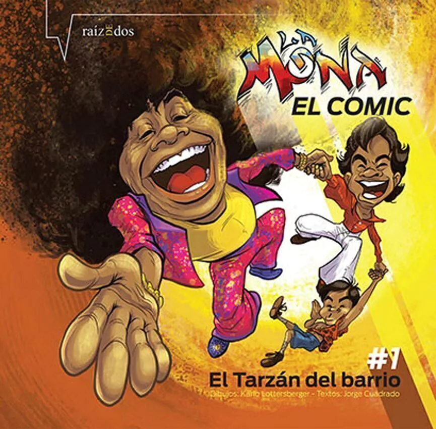 Mona El Comic: El Tarzan Del Barrio - Libros Activos